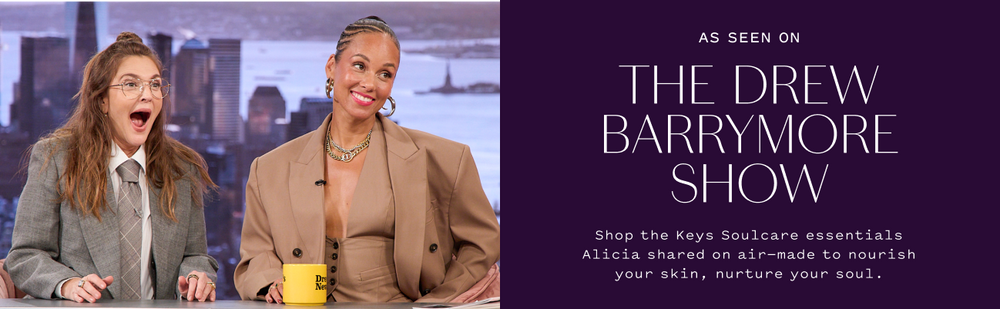 Keys Soulcare as Seen On Drew Barrymore Show | Keys Soulcare